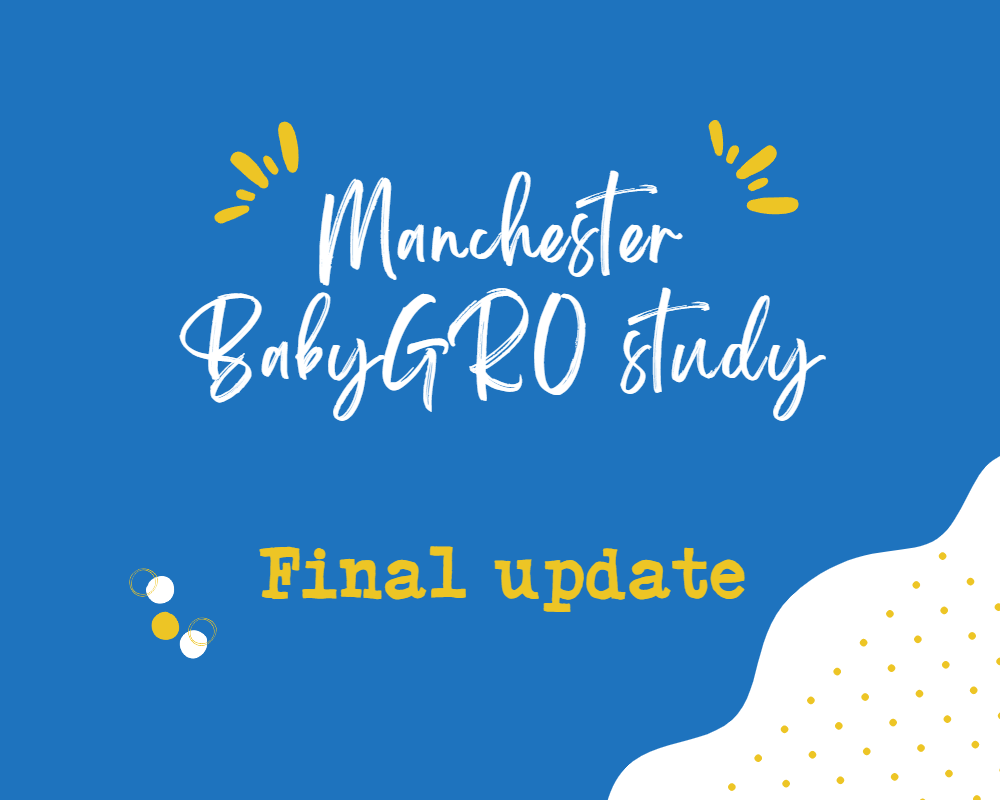 Manchester BabyGRO study update - Child Growth Foundation