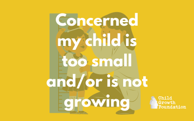 Concerned my child is too small and / or not growing - Child Growth ...