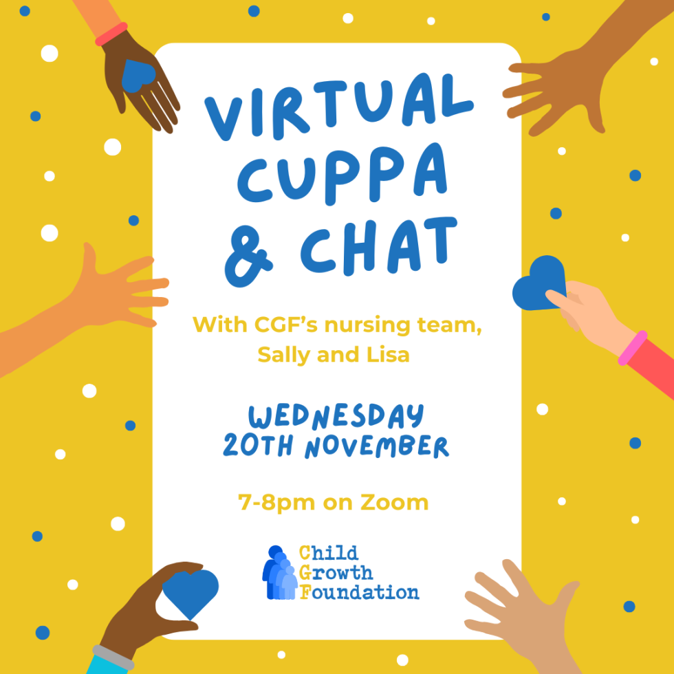 Virtual Cuppa & Chat: 20 November 2024 - Child Growth Foundation