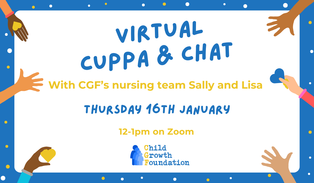 Virtual Cuppa & Chat: 16 January 2025 - Child Growth Foundation