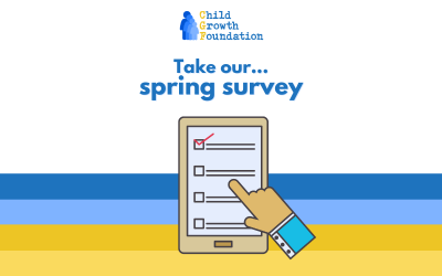 Spring survey - Child Growth Foundation
